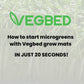 Vegbed Microgreen Grow Mats - Sustainable, Biodegradable